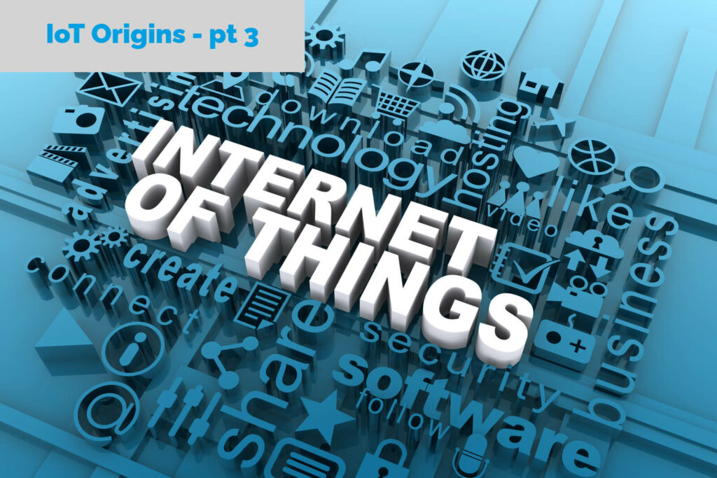 IoT: la nascita del termine Internet of Thing